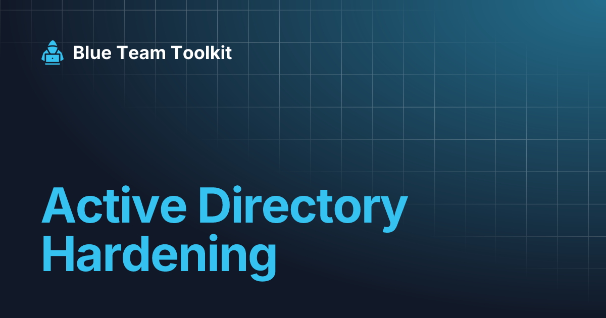Active Directory Hardening | Blue Team Toolkit