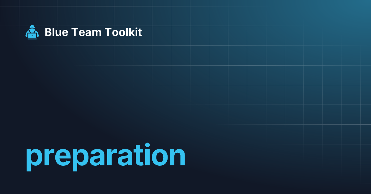 preparation | Blue Team Toolkit