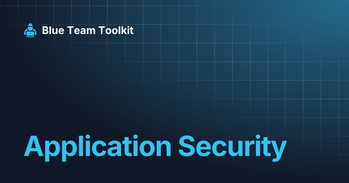 Application Security | Blue Team Toolkit