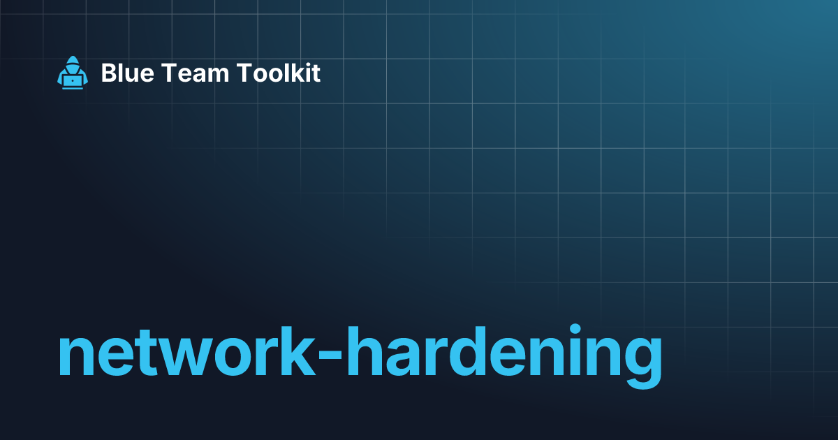 network-hardening | Blue Team Toolkit