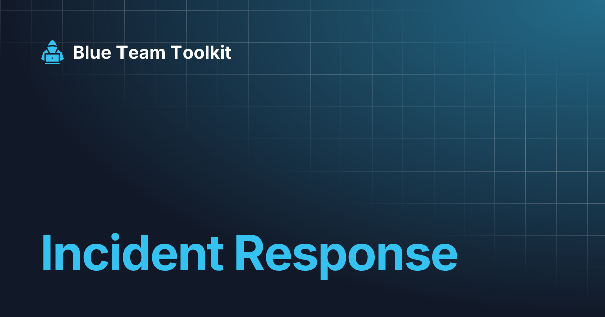 Incident Response | Blue Team Toolkit
